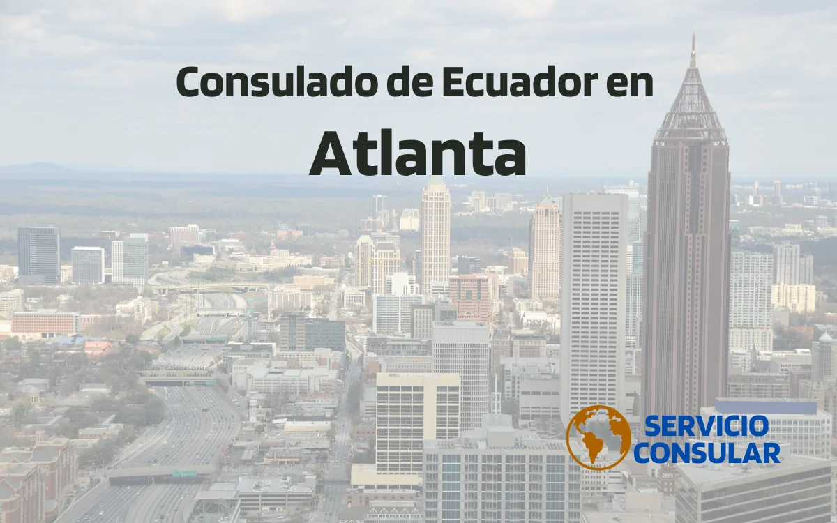 Consulado de Ecuador en Atlanta GA | Citas y trámites 2025
